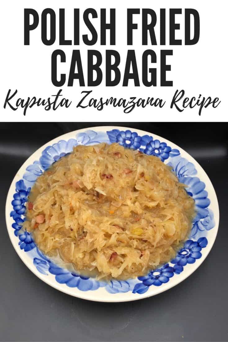 Kapusta Zasmazana Polish Fried Cabbage Recipe - Polish Foodies