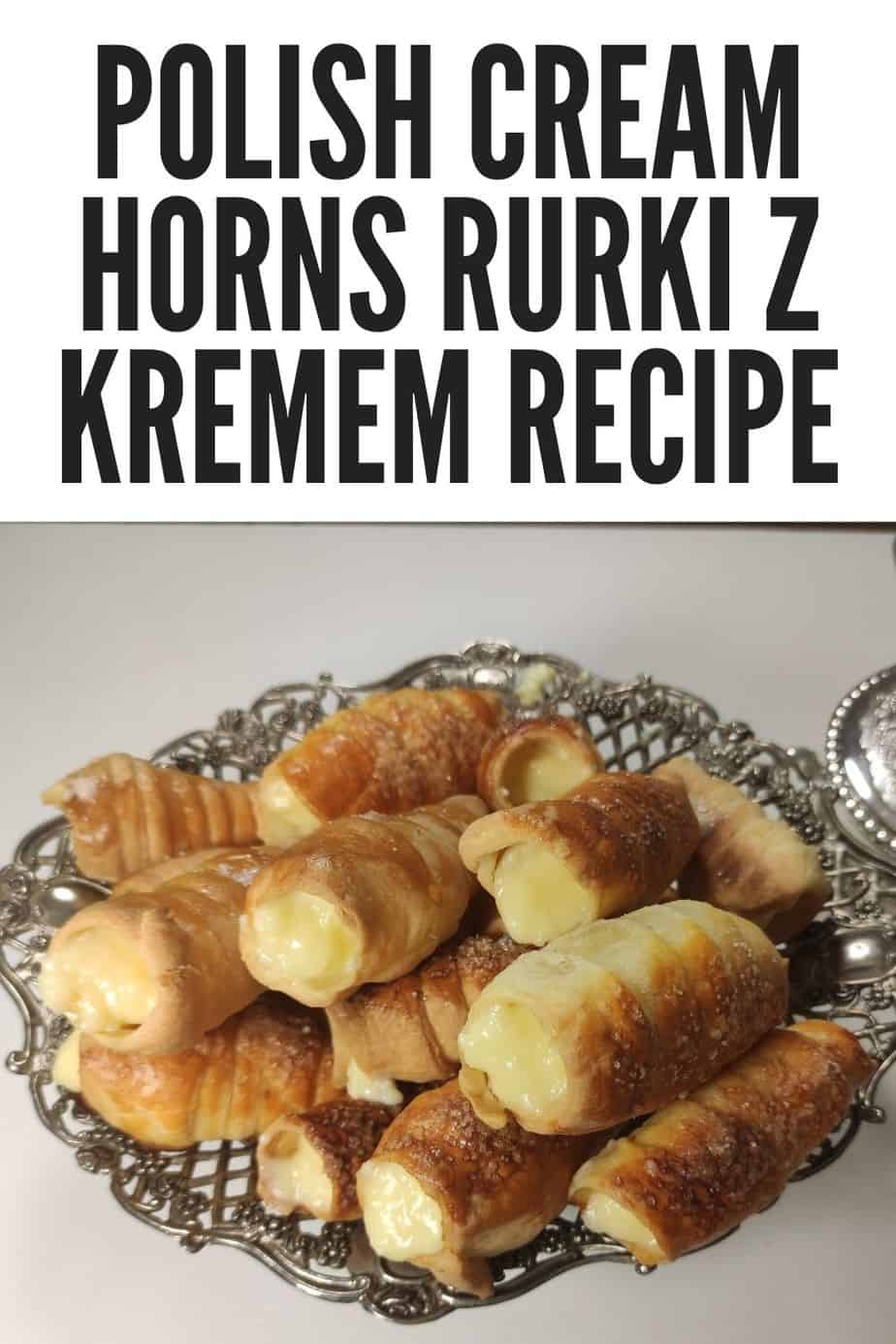 Polish Cream Horns Rurki Z Kremem Recipe - Polish Foodies