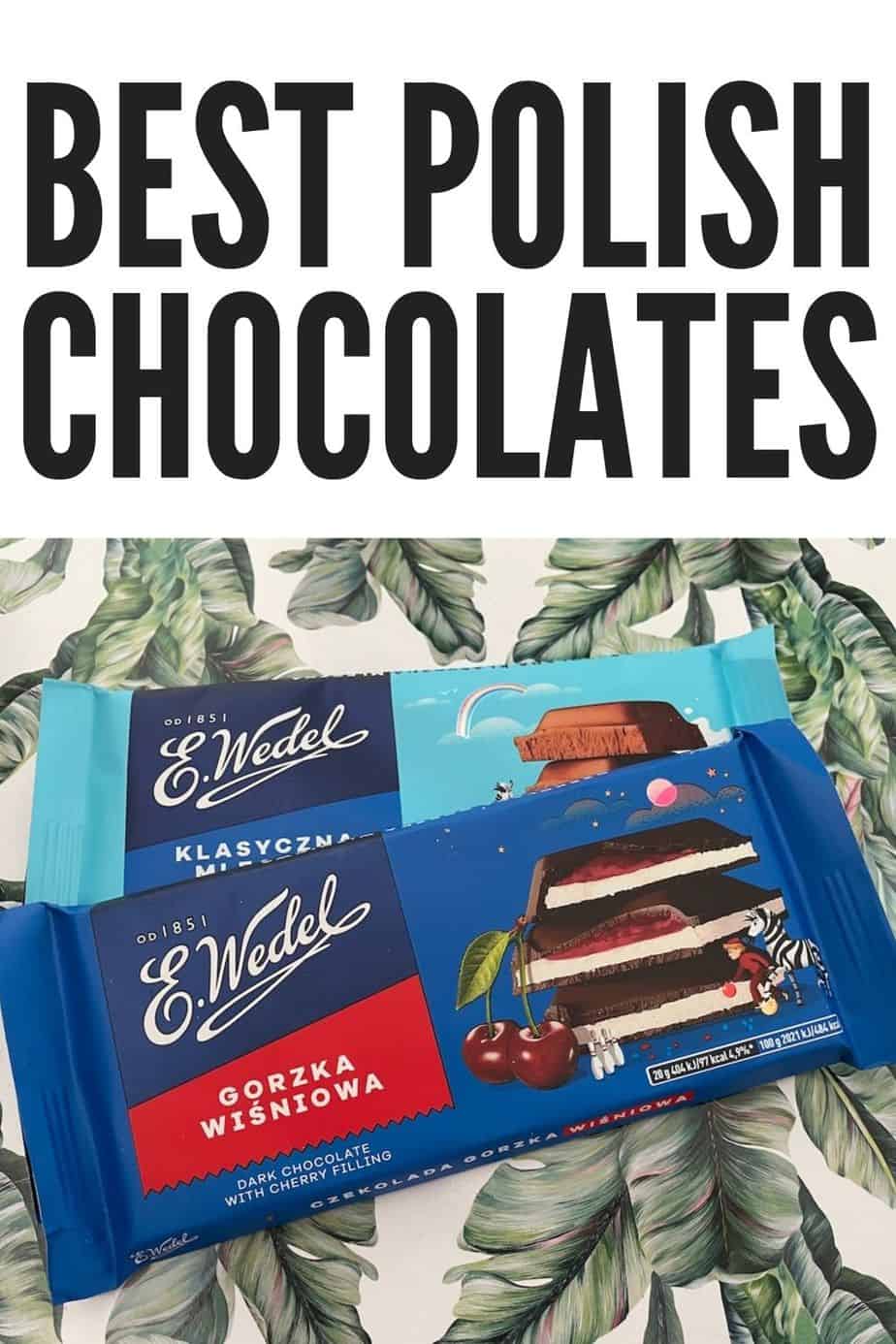 Best Polish Chocolate - The Full List Of Polish Chocolates - Polish Foodies